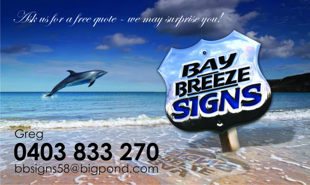 Bay Breeze Signs Allen Street, Victoria Point, 4165